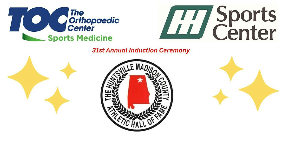 31st Annual Induction Ceremony, VBC Saturn Ballroom, Huntsville, 15 ...