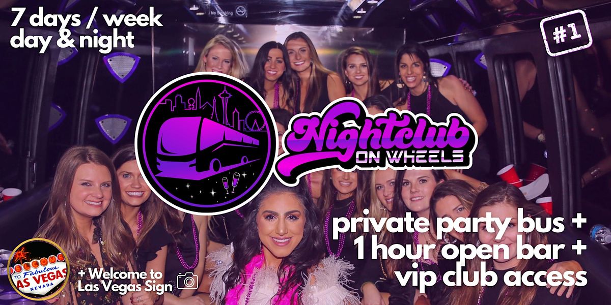 Nightclub on Wheels™ [PRIVATE] Party Bus Limo OPEN BAR: #1 Vegas Club ...