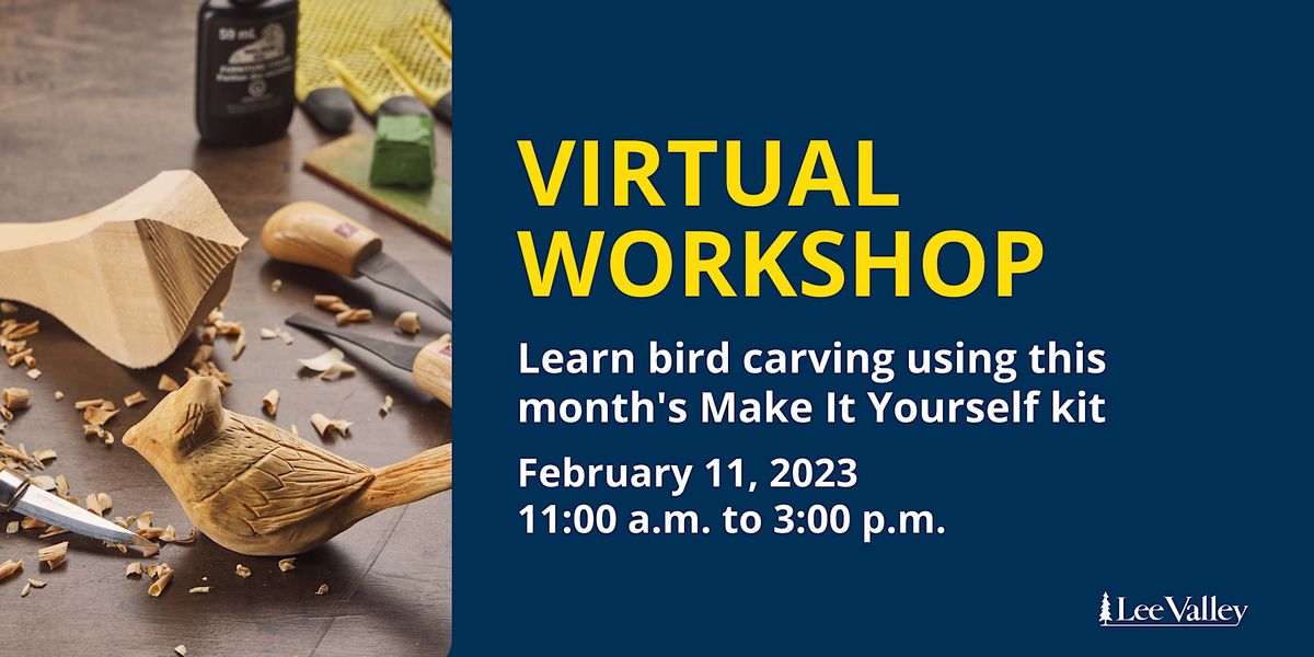 Virtual Workshop - Learn bird carving using Januarys Make It Yourself ...