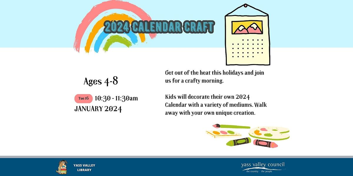 CALENDAR CREATIONS 2024, Yass Valley Library, Comur Street, Yass NSW ...