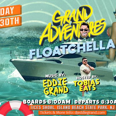 Grand Adventures Floatchella - Sunday 7/30, Tices Shoal, Lacey Township ...