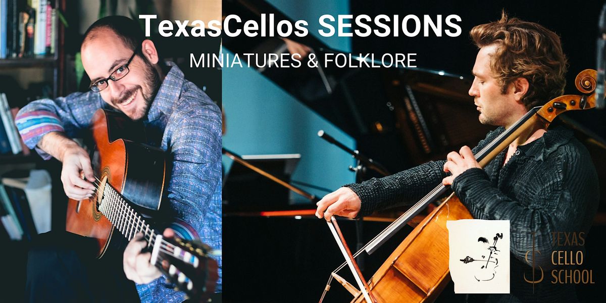 TexasCellos SESSIONS Cellist Joseph Kuipers plays Miniatures & Folklore ...