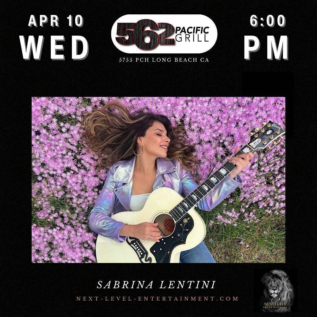 Sabrina Lentini, 562 Pacific Grill, Long Beach, 10 April 2024 | AllEvents