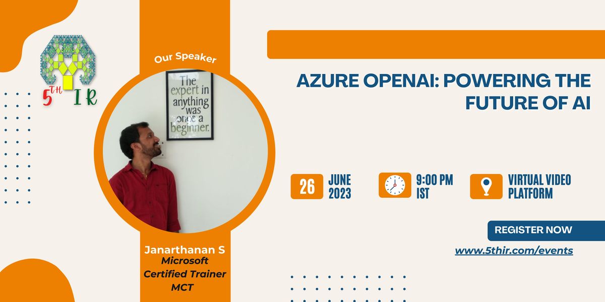 Azure OpenAI: Powering the Future of AI, June 25 to June 26 | Online ...