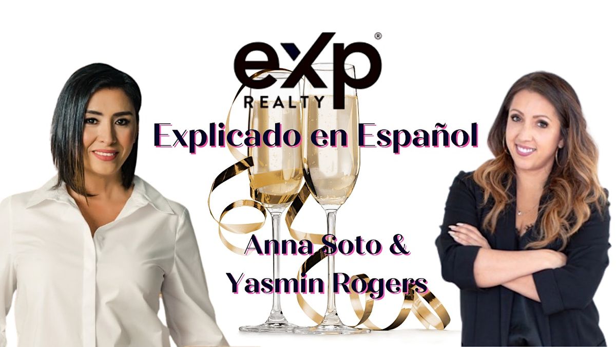 Why I Join EXP? Explicado en Español with Yasmin Rogers & Anna Soto, November 7 2023 | Online ...