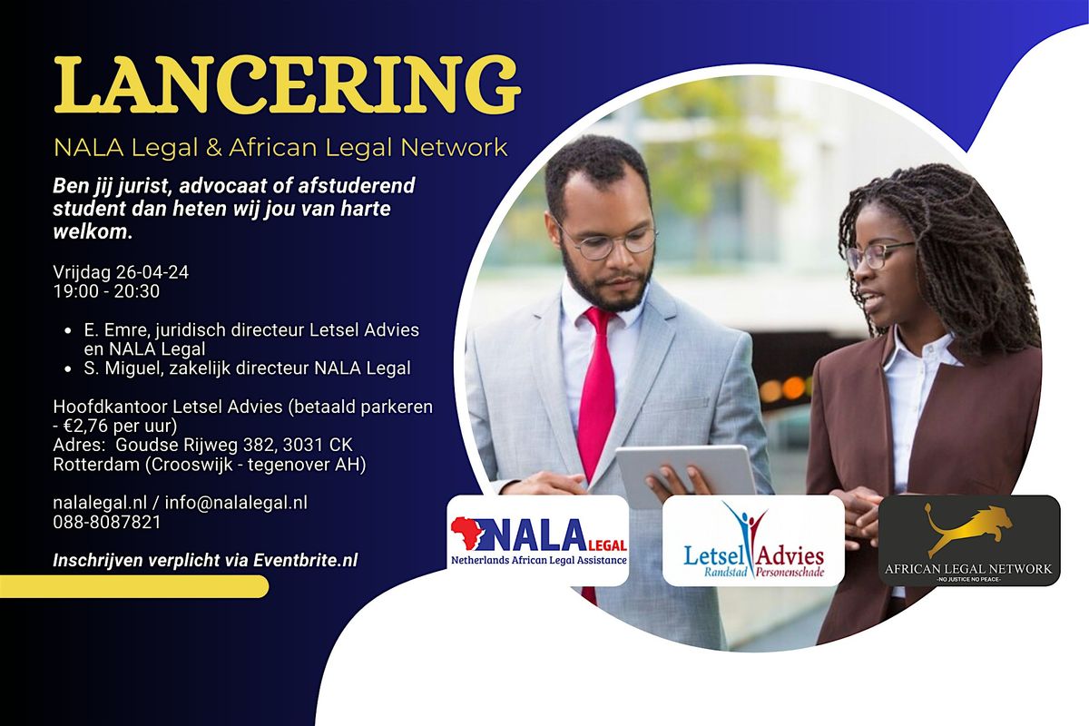 Lancering NALA Legal & African Legal Network, Goudse Rijweg 382 ...