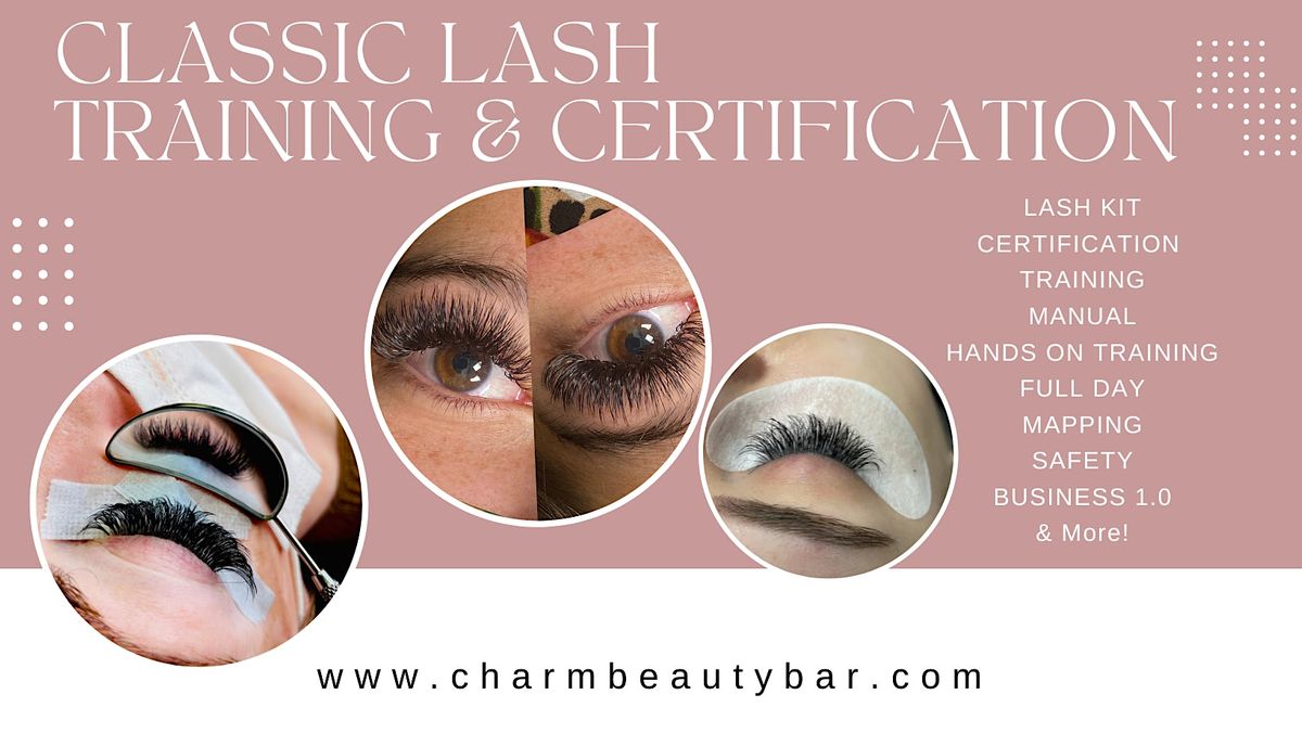 CLASSIC LASH TRAINING & CERTIFICATION, 5 August 2023 | AllEvents.in