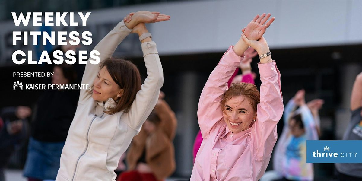 Yoga: Weekly Fitness Classes presented by Kaiser Permanente, Thrive ...