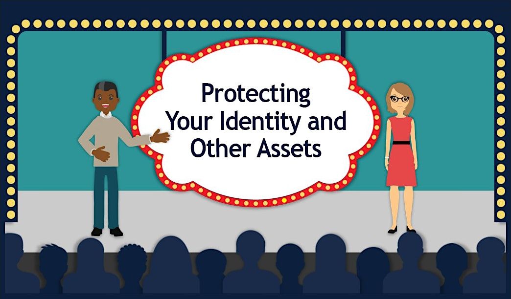 Financial Literacy Workshop: Protecting Your Identity and Other Assets ...