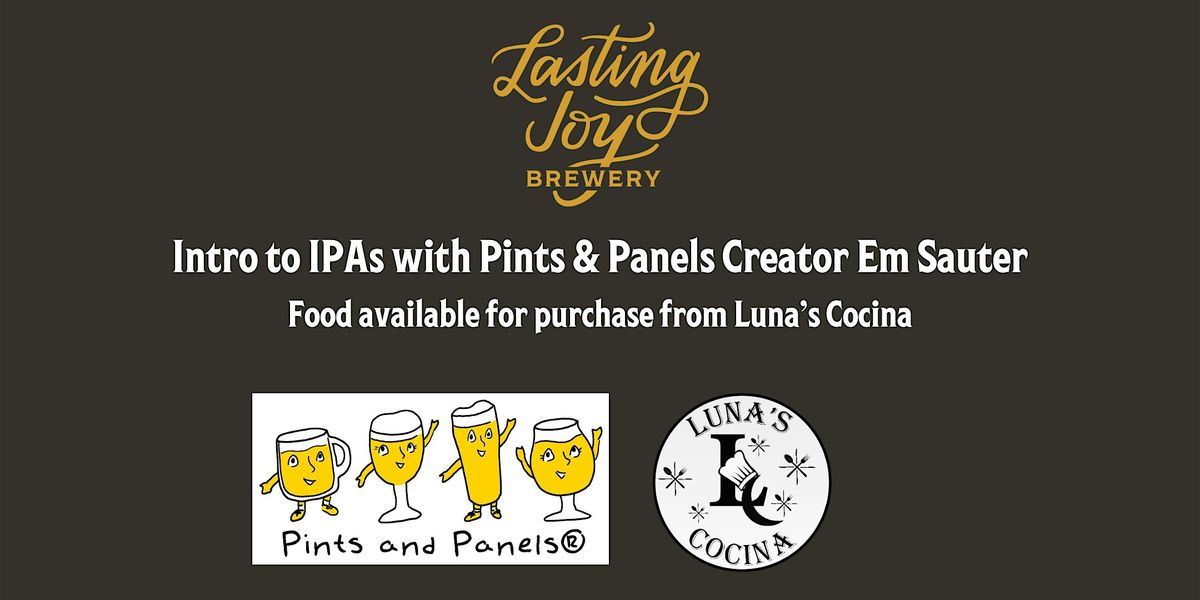 Intro to IPAs with Pints & Panels Creator Em Sauter, Lasting Joy ...