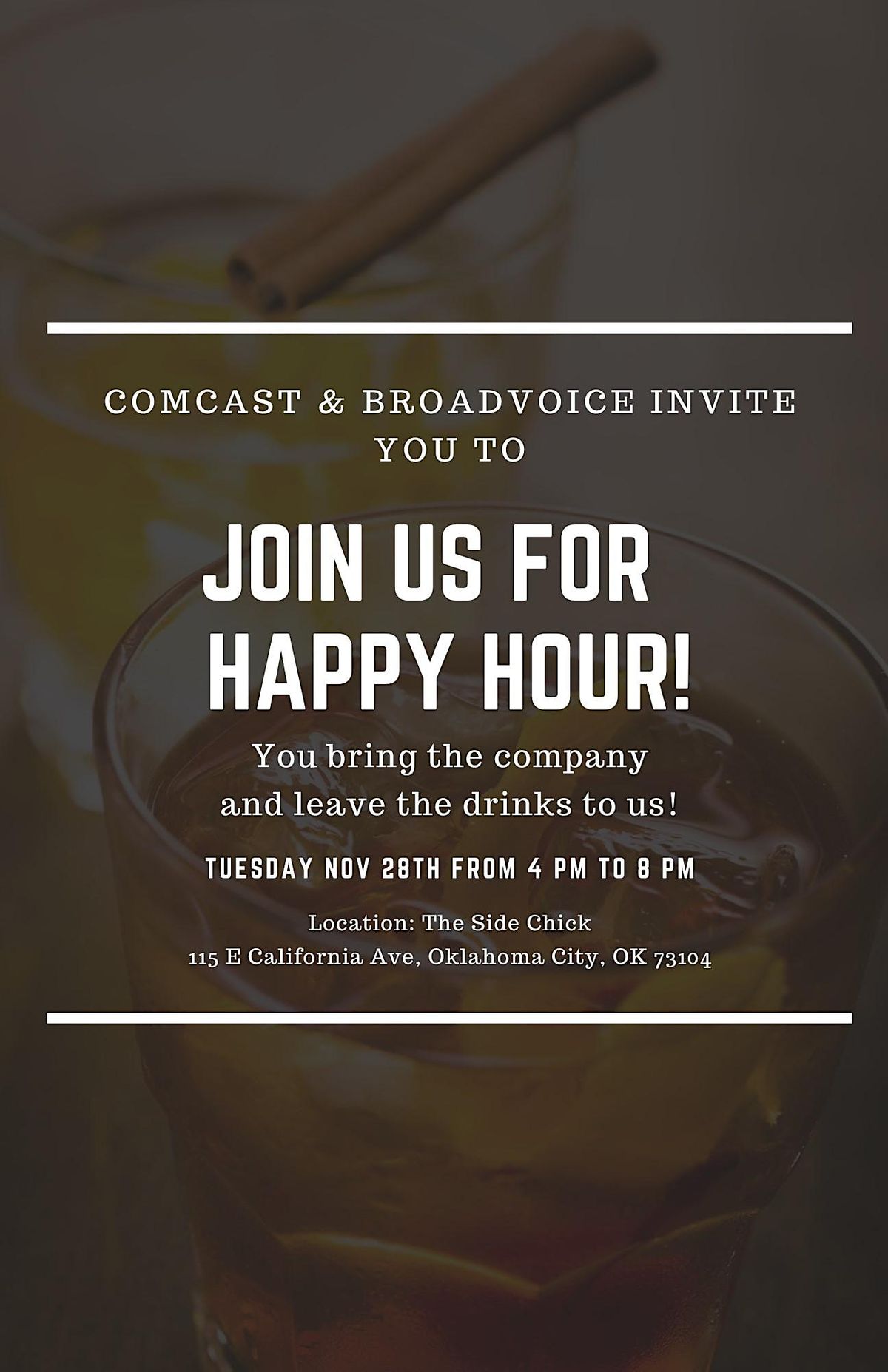 Comcast & Broadvoice Invite You to Join Us For Happy Hour, The Side Chick, Oklahoma City ...