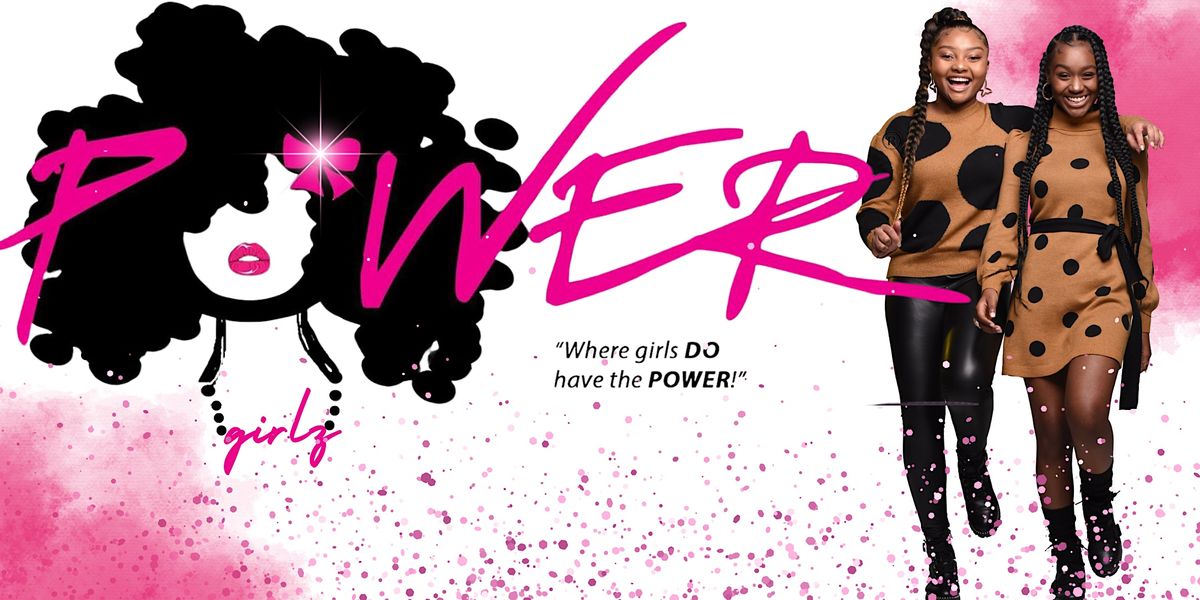 Power Girlz Etiquette & Mentor Class, Timeless Potential Studio ...