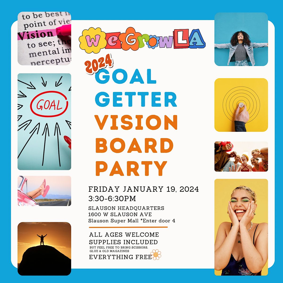 We Grow LA 2024 Goal Getter Vision Board Party, Slauson Super Mall ...