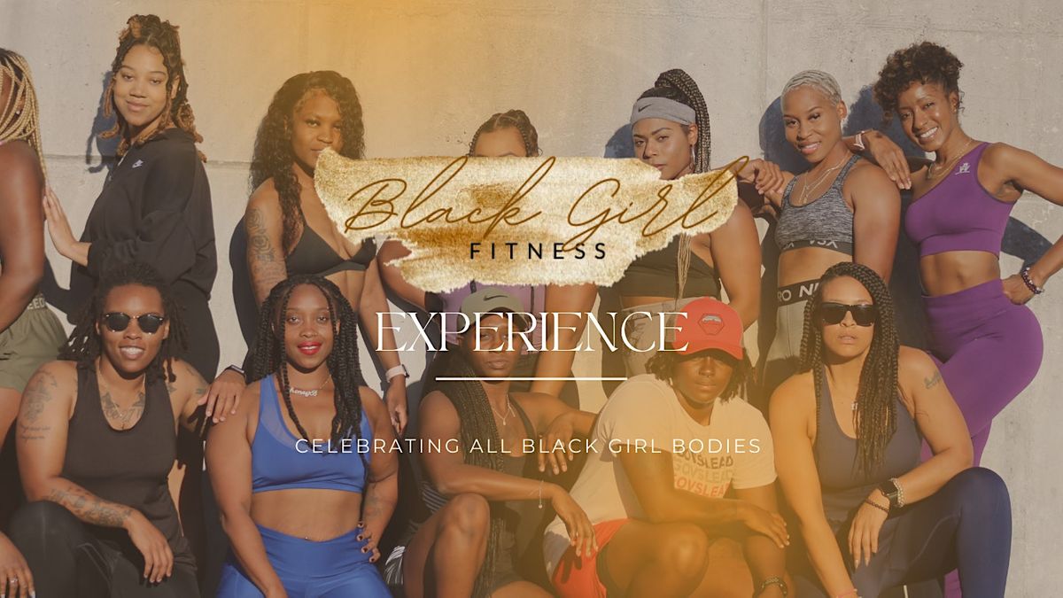 Black Girl Fitness Experience - Nashville, Millennium Dance Complex ...