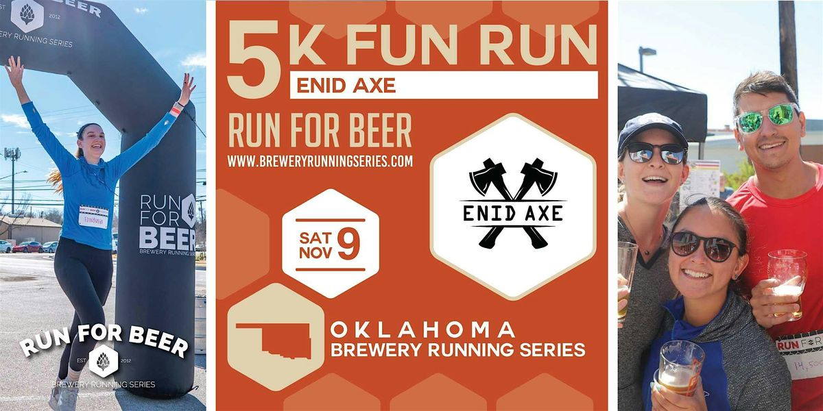 5k Beer Run at Enid Axe Throwing | Part of the OK Brewery Running ...