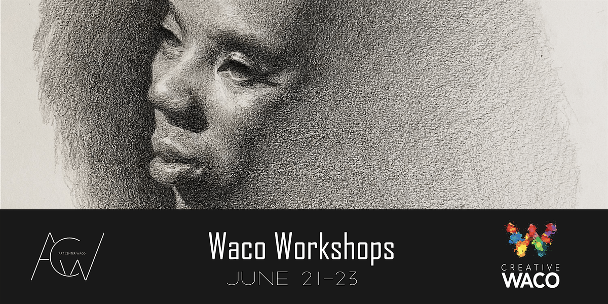 Waco Workshops: Portrait Drawing, Art Center Waco, 21 June 2024 | AllEvents