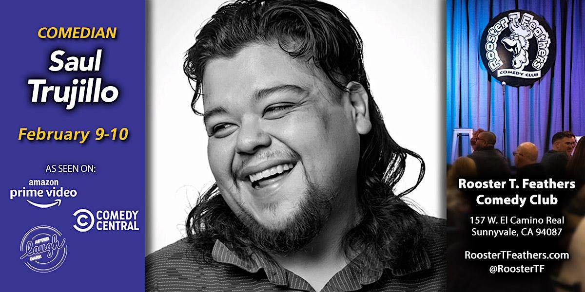 Comedian Saul Trujillo, Rooster T Feathers Comedy Club, Sunnyvale, 9 ...