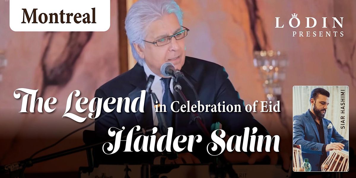The Legend, Haider Salim in Celebration of Eid, 661 Bd du Curé-Labelle ...