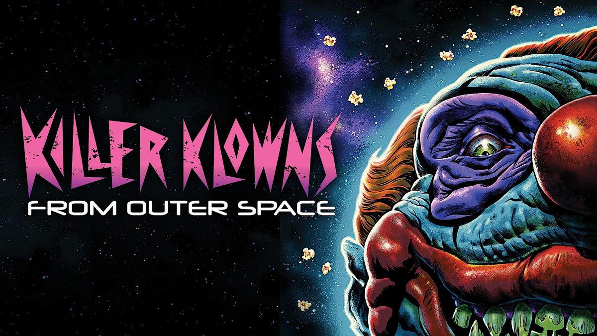 Killer Klowns from Outer Space: 35th Anniversary, Paradigm Cinemas: Gateway Fort Lauderdale, 18 ...