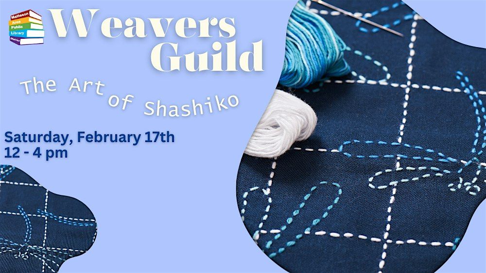 Weavers Guild: The Art of Sashiko, Matteson Area Public Library ...