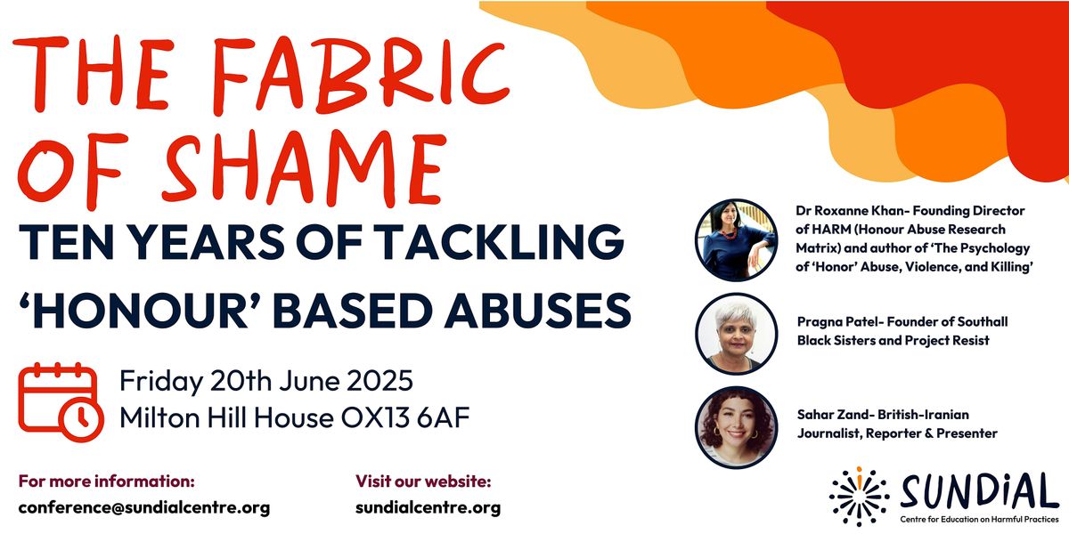 The Fabric of Shame: Ten Years of Tackling Honour Based Abuses, Milton ...
