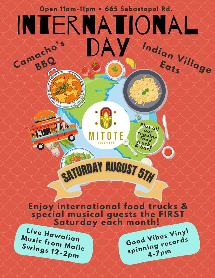 International Day at Mitote Food Park, Mitote Food Park, Sebastopol, 5 ...