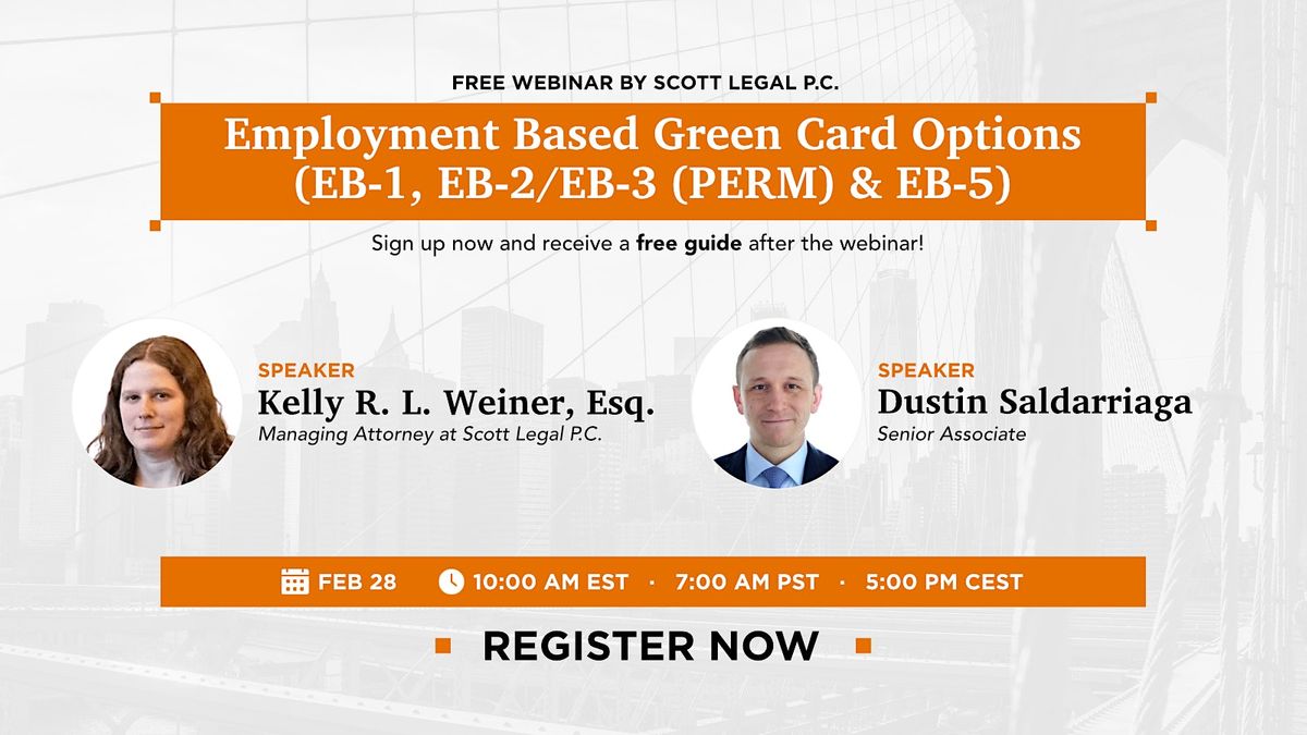 Employment Based Green Card Options (EB-1, EB-2/EB-3 (PERM) & EB-5), February 28 2024 | Online ...