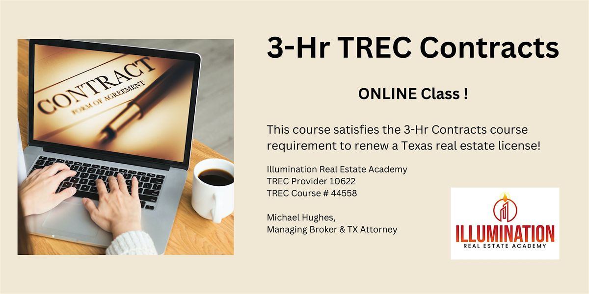 TREC 3-Hr Mandatory Contracts Course - ONLINE - 3 Hours Mandatory CE ...