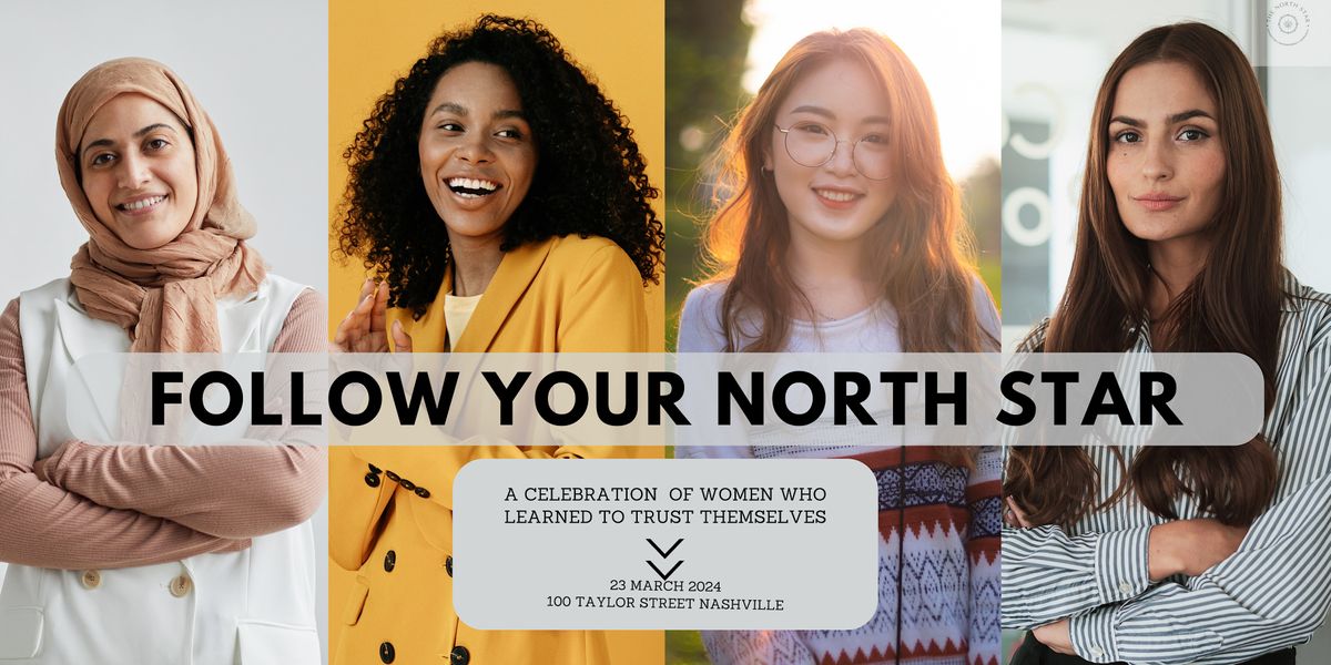 Follow Your North Star: A Celebration of Women Who Trust Themselves ...