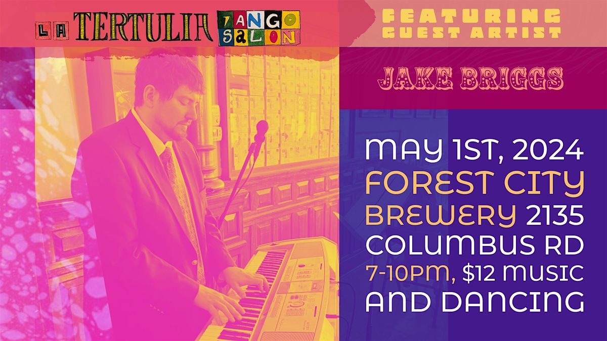 La Tertulia Tango Salon ft. Jake Briggs, Forest City Brewery, Cleveland ...