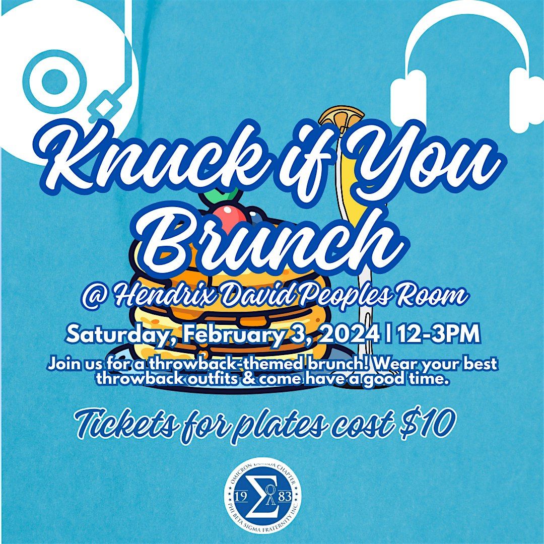 KNUCK IF YOU BRUNCH, Hendrix Student Center, Clemson, 3 February 2024 ...