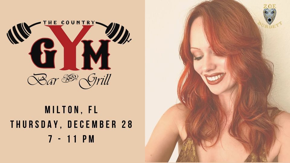 Zoe Burdett LIVE at The Country Gym, The Country Gym Milton, 28 ...