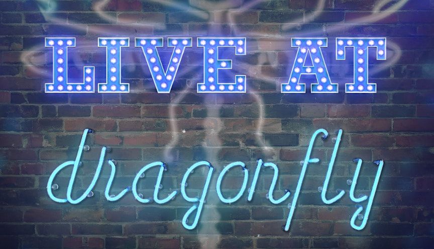 Live at Dragonfly, Dragonfly, Edinburgh, March 2 to July 6 | AllEvents.in