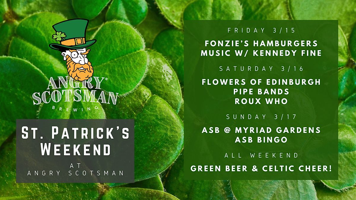 St Patricks Weekend @ Angry Scotsman Brewing, Angry Scotsman Brewing ...