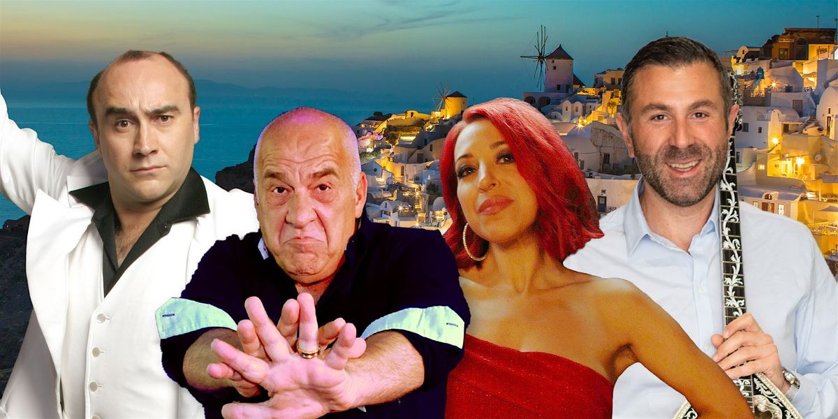 THE BIG FAT GREEK music & comedy variety show, Brighton Lakes ...