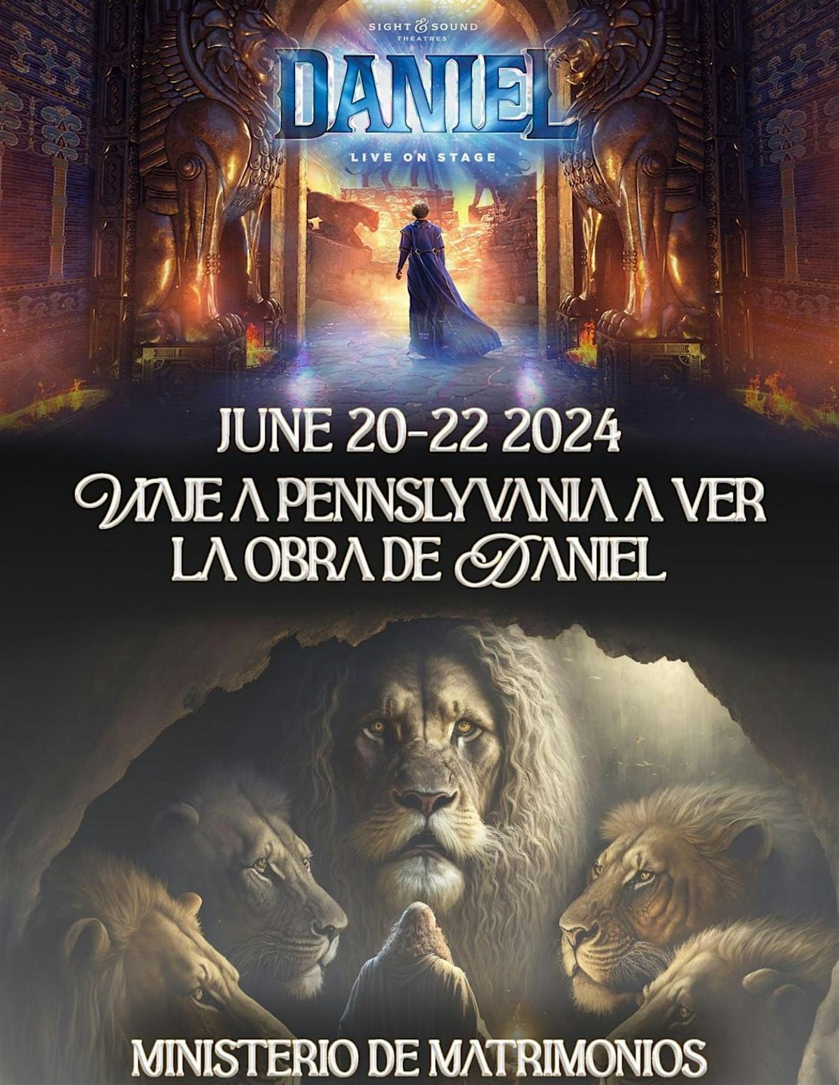 Viaje a la Obra de Daniel, Sight & Sound Theatres, Ronks, June 20 to ...