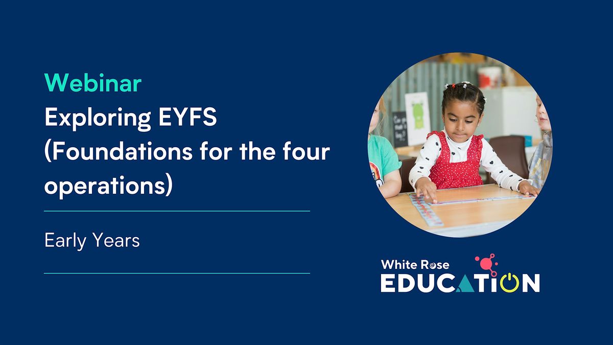 Maths: Exploring EYFS (Foundations for the four operations), May 22 ...