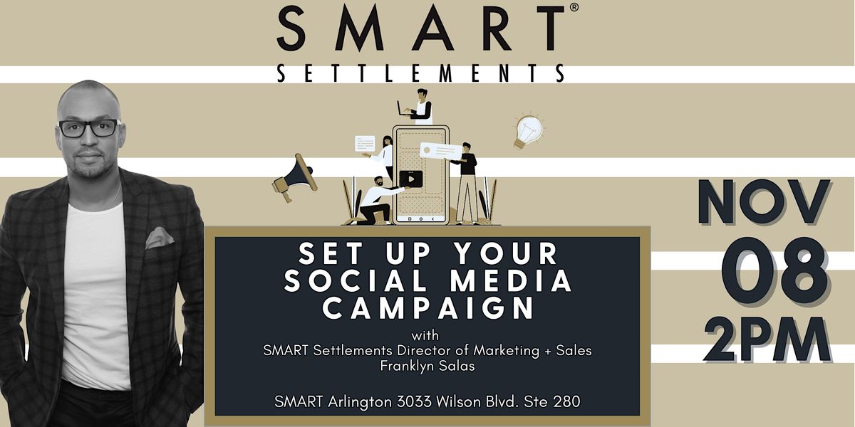 SMART Session: Set Up Your Social Media Campaign, SMART Arlington ...