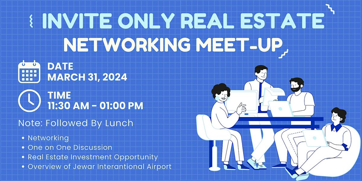 INVITE ONLY Real Estate Networking Meet-up, HimanshuGyan LLP, Noida, 31 ...