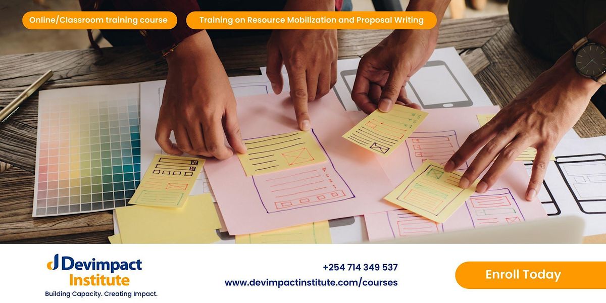 Training on Resource Mobilization and Proposal Writing, Devimpact Institute, Nairobi, 24 April ...