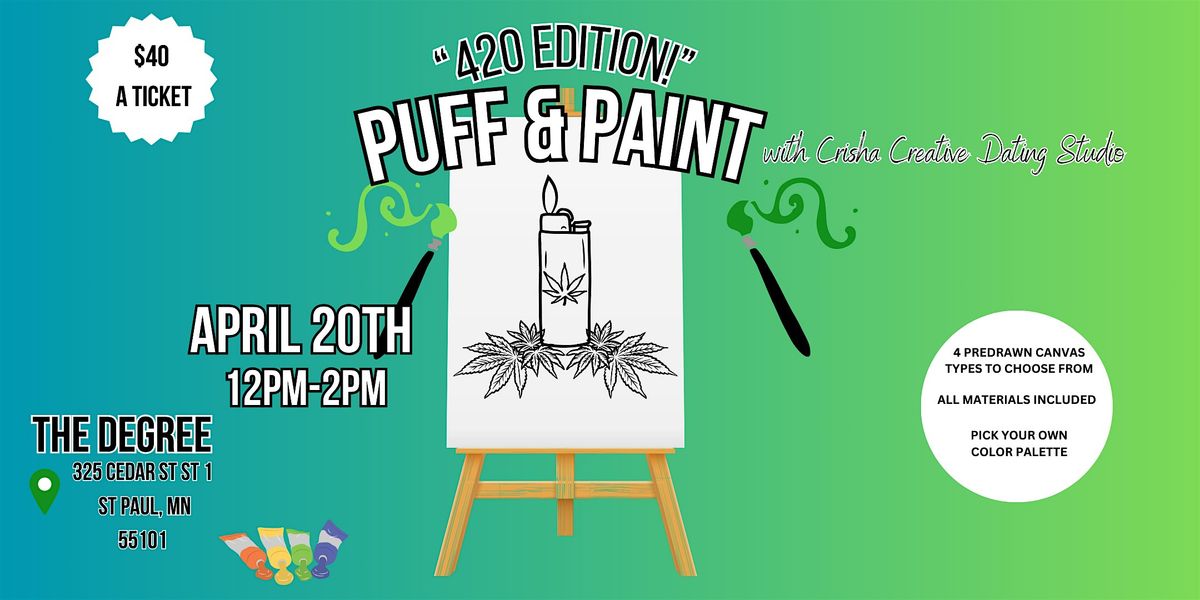 Puff & Paint, The Degree, Saint Paul, 20 April 2024 | AllEvents