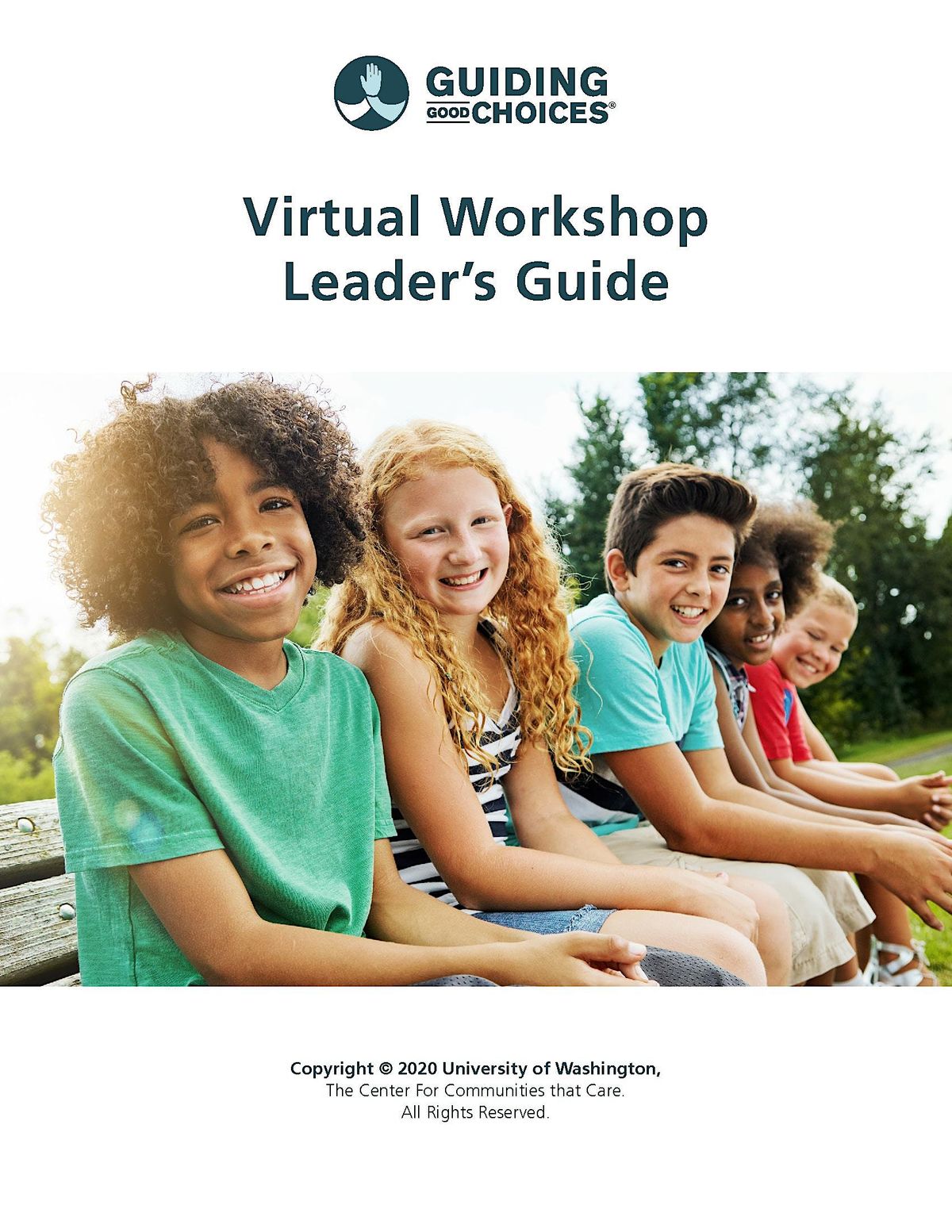 Guiding Good Choice Training of Workshop Leaders February 2024 ...