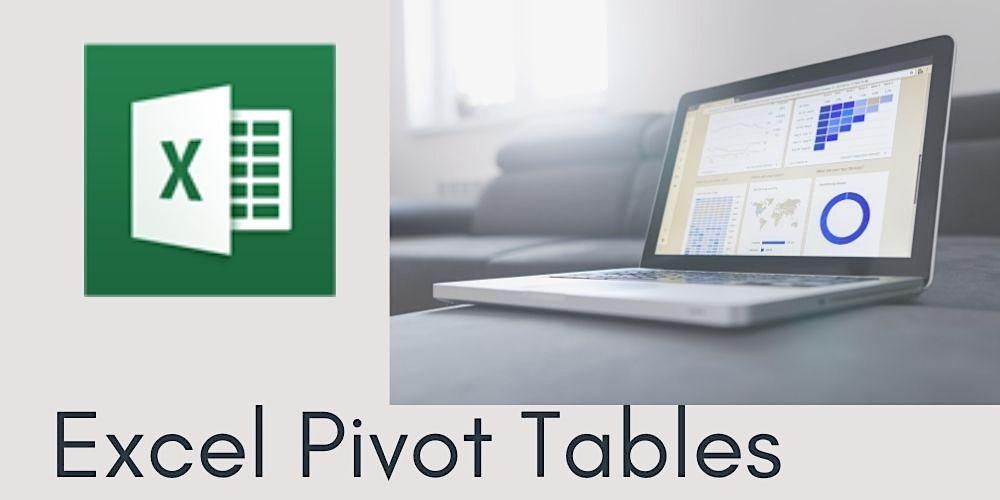 Excel - Pivot Tables & Pivot Charts - 3 hr Zoom Workshop, RMH Health ...
