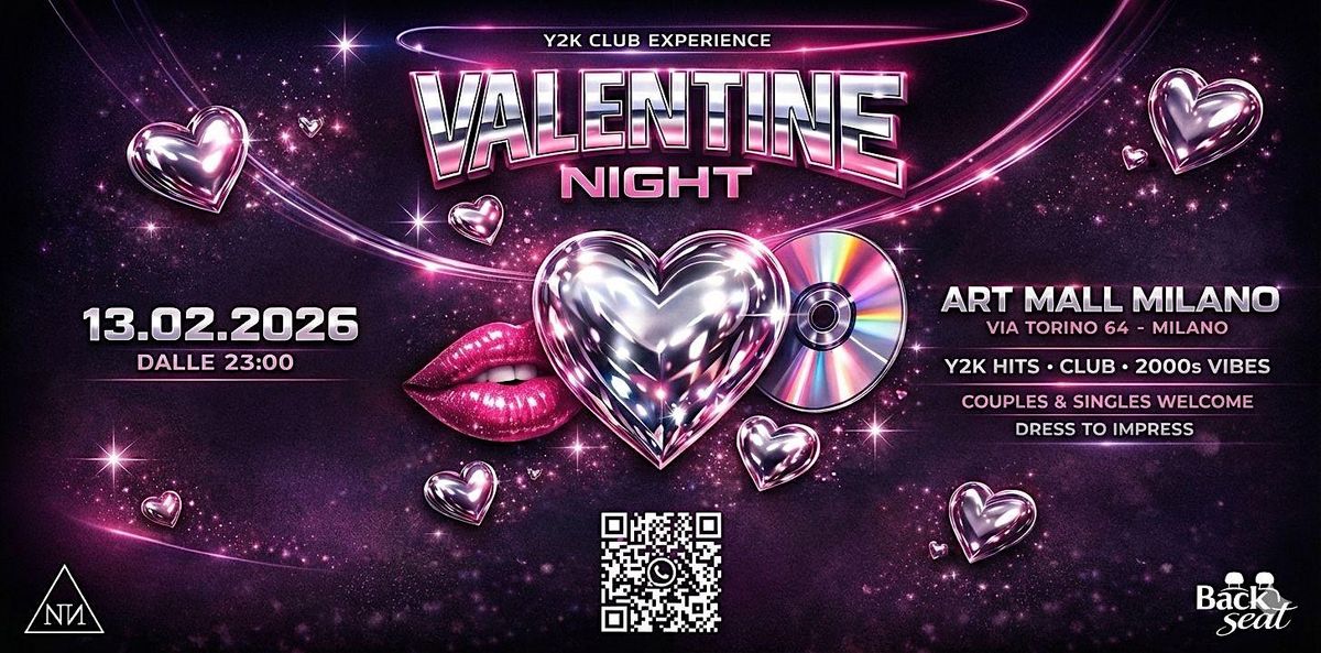 Y2K CLUB EXPERIENCE - VALENTINE NIGHT, ART MALL MILANO, 13 February to ...