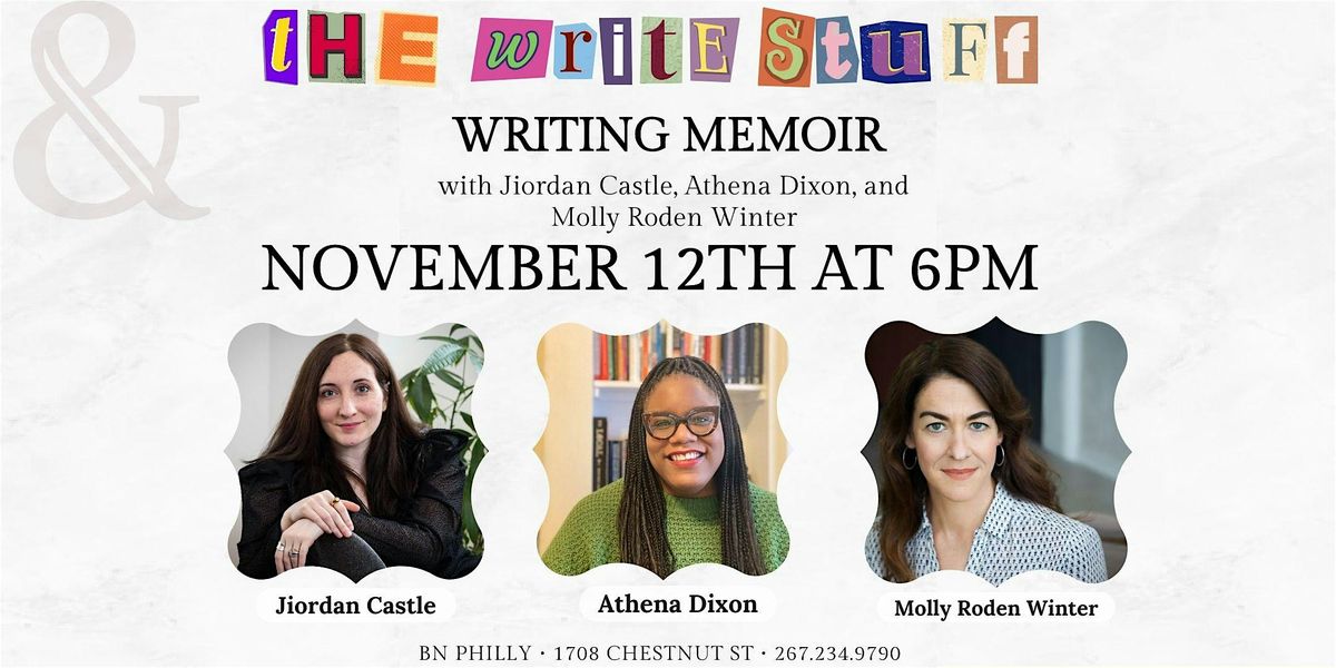 The Write Stuff: How to Write Memoir - B&N Philadelphia, Barnes & Noble ...