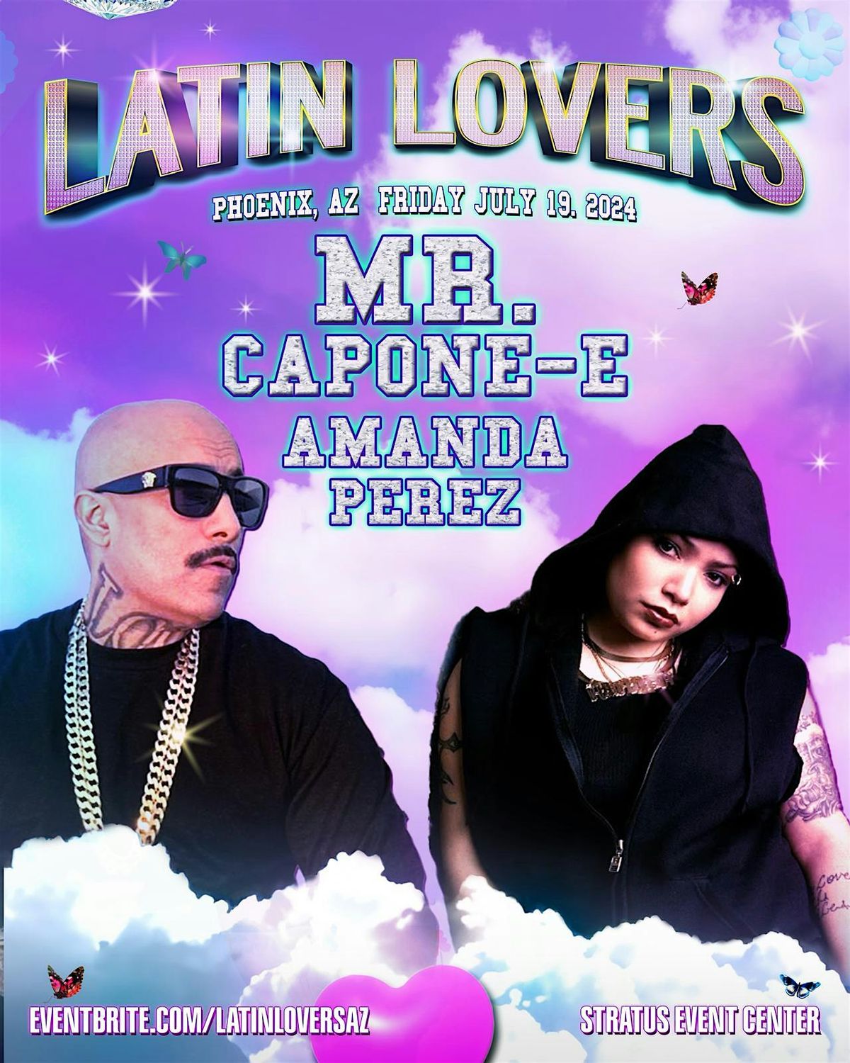 MR.CAPONE-E & AMANDA PEREZ LIVE IN PHOENIX AZ JULY 19 (LATIN LOVERS ...