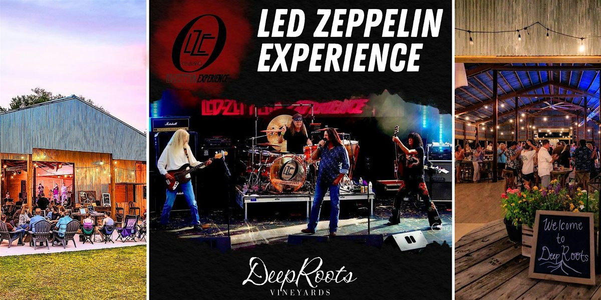 Led Zeppelin tribute by LZE - plus Texas wine & craft beer, DeepRoots ...
