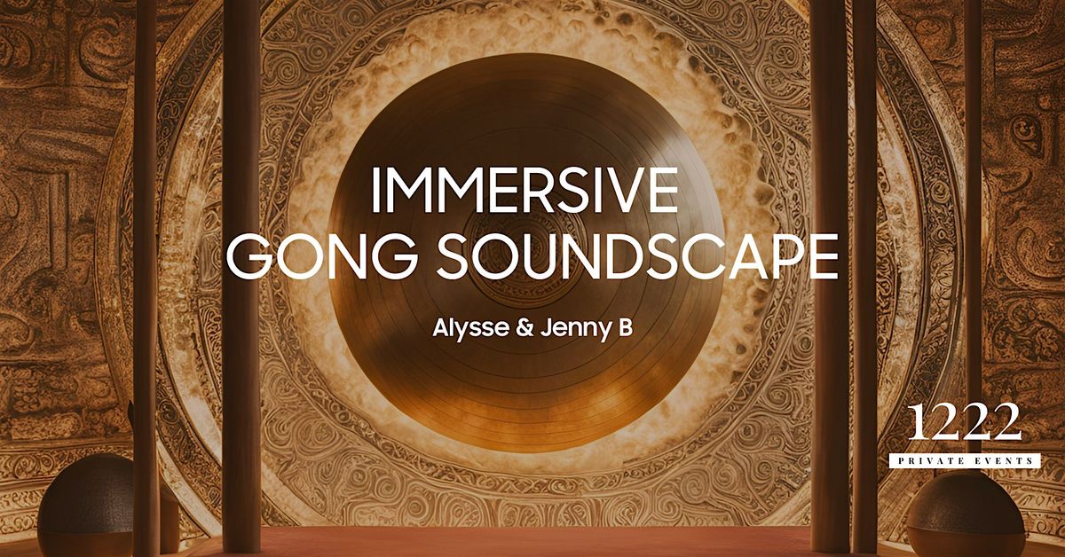 Immersive Double Gong Soundscape, 1222 Private Events, Aurora, 22 October 2024 | AllEvents.in