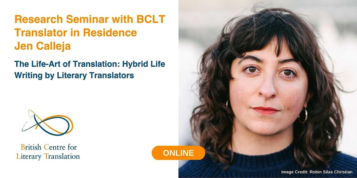 BCLT Research Seminar: The Life-Art of Translation, May 17 2023 ...