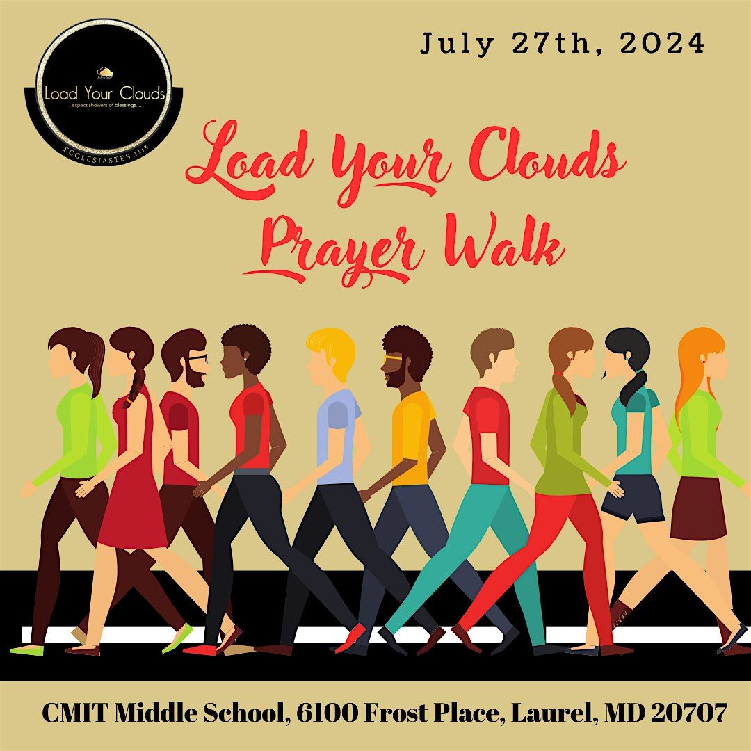 Load Your Clouds Global Prayer Walk, CMIT Academy - Middle School ...